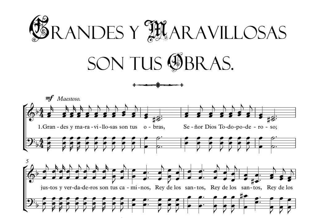 GRANDES Y MARAVILLOSAS SON TUS OBRAS. | Partitura Coral | Coro IEP